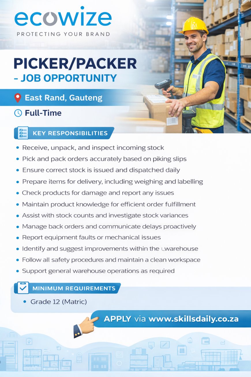 Picker/Packer – Job Opportunity - Skills Daily SA